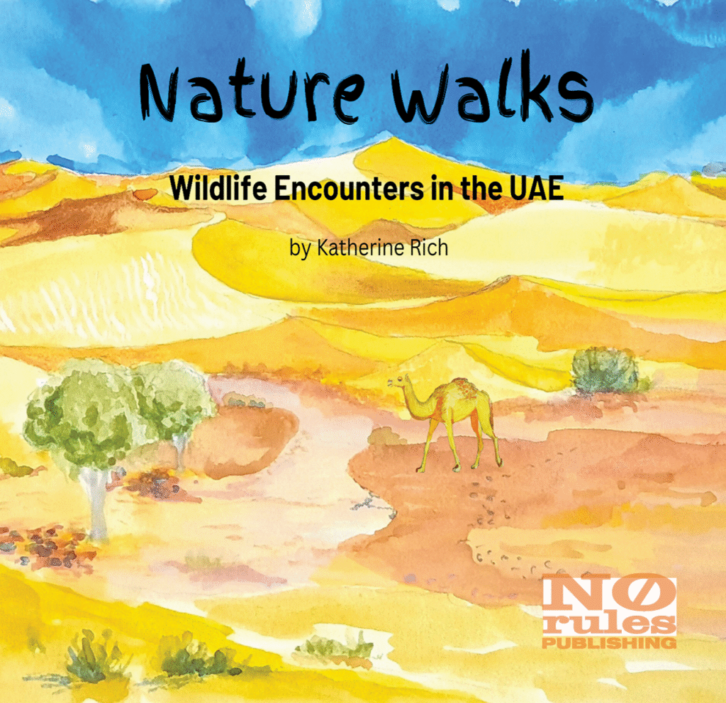 Nature Walks (Wildlife Encounters in the U.A.E.) - UAE No Rules Publishing